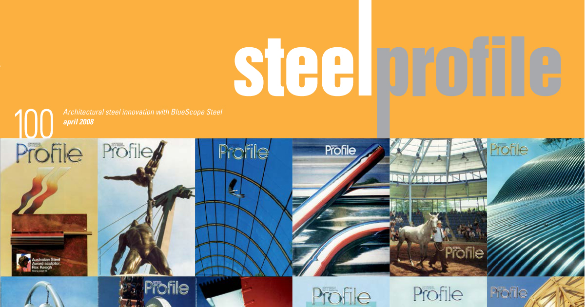 Edition 100 – STEEL PROFILE® magazine | STEEL PROFILE®